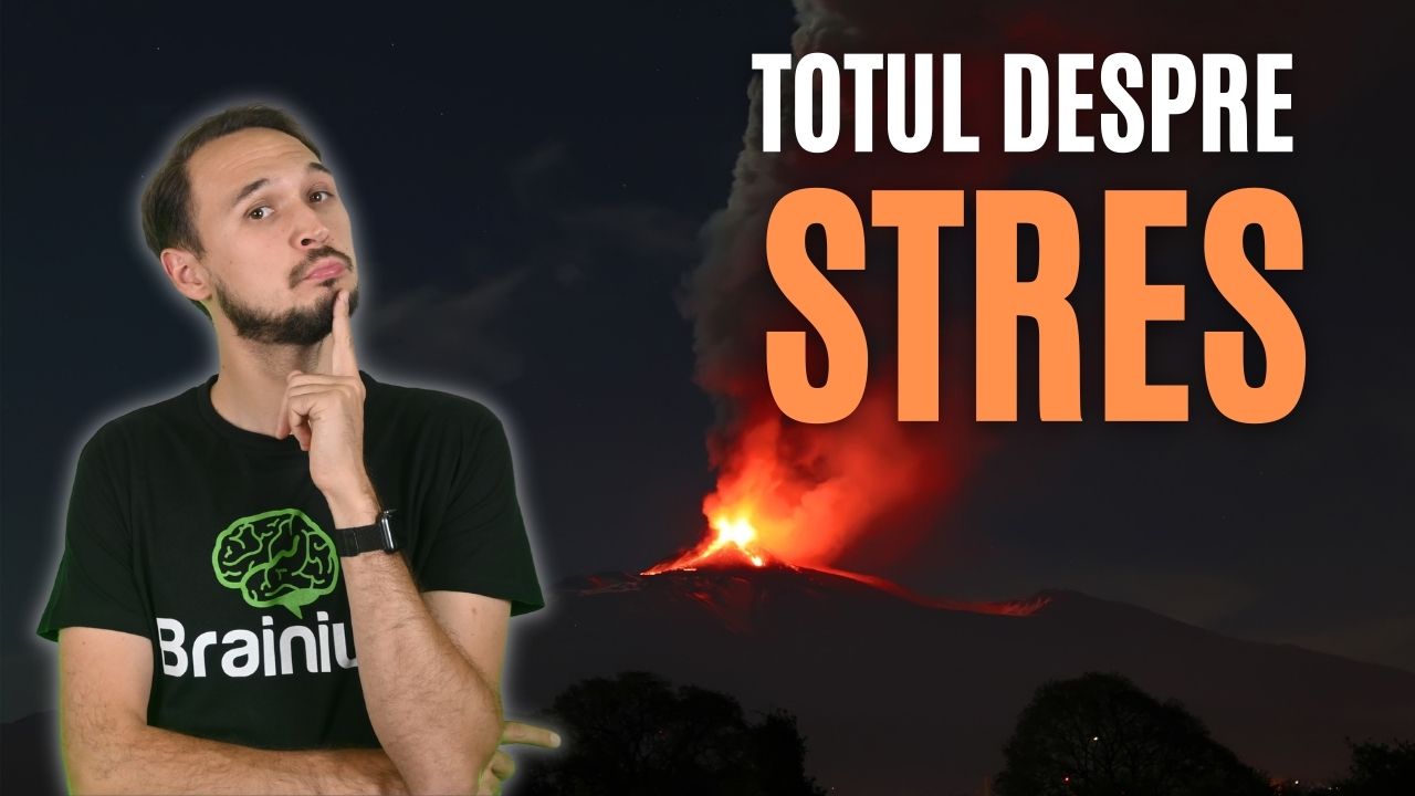 Cum ne afectează STRESUL????? Cum scăpăm de el? – Brainium